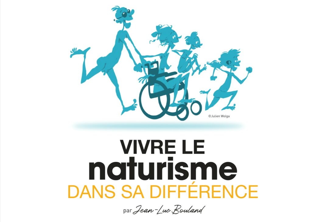 Naturisme et différences, le dossier | Naturisme Magazine